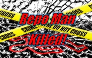 Repo Agent Killed in West Virginia | CURepossession