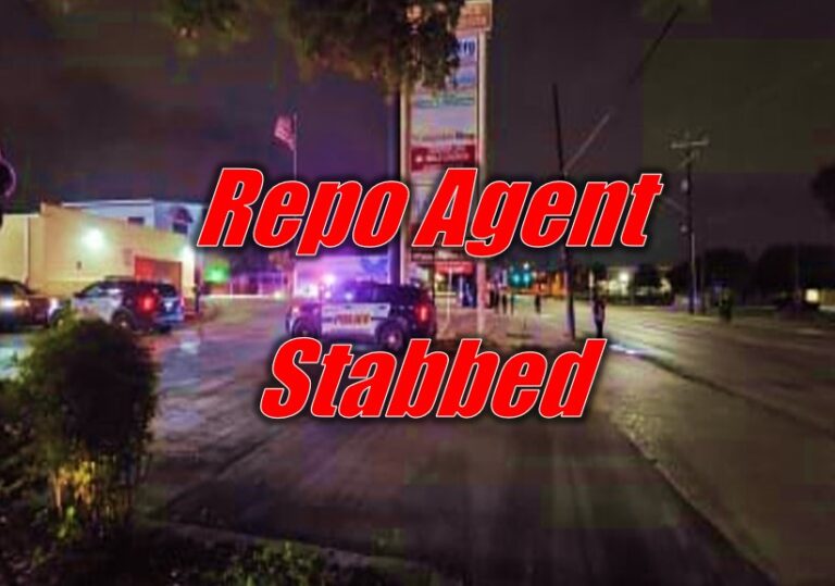 Repo Agent Stabbed in San Antonio | CURepossession