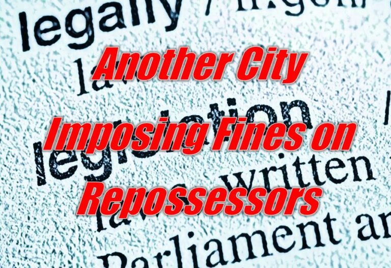 Another City, Another Threat of Fines on Repossessors | CURepossession